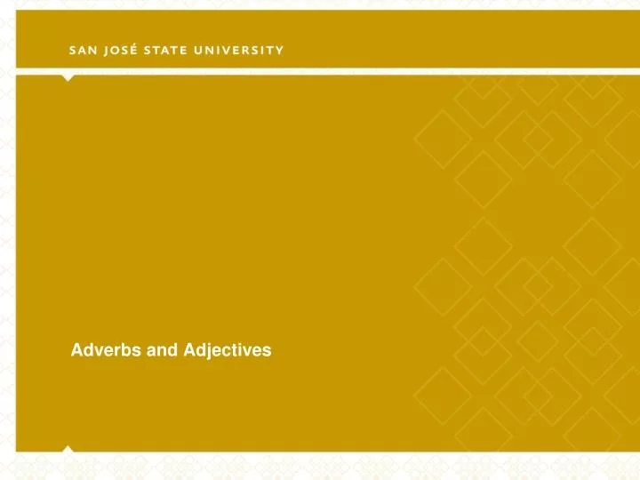 PPT - Adverbs and Adjectives PowerPoint Presentation, free download ...