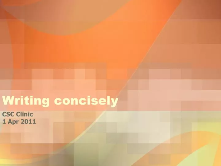 PPT - Writing concisely PowerPoint Presentation, free download - ID:1800192