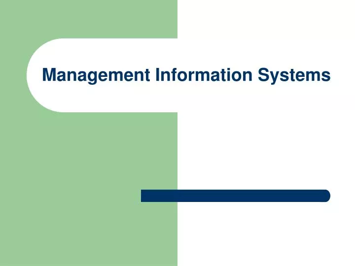 Ppt Management Information Systems Powerpoint Presentation Free