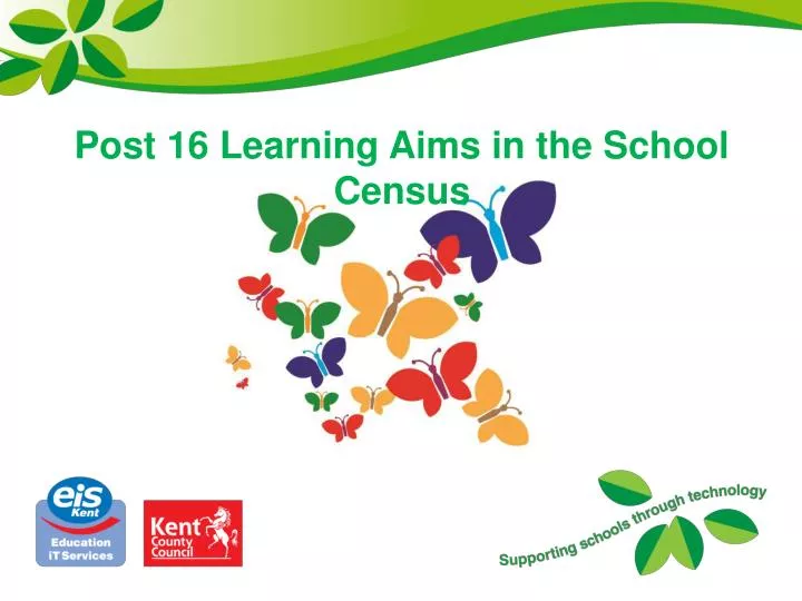 PPT - Post 16 Learning Aims in the School Census PowerPoint ...