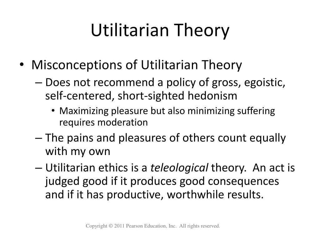 Ppt Utilitarian Theory Of Ethics Powerpoint Presentation Free 949