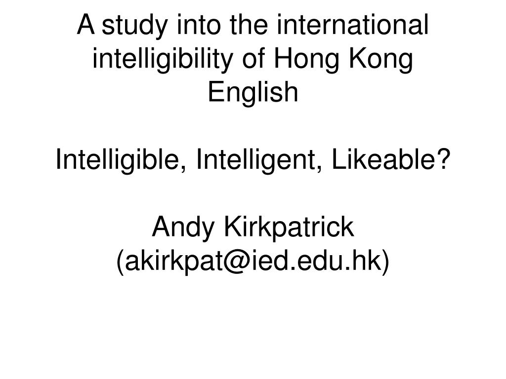PPT - A study into the international intelligibility of Hong Kong ...