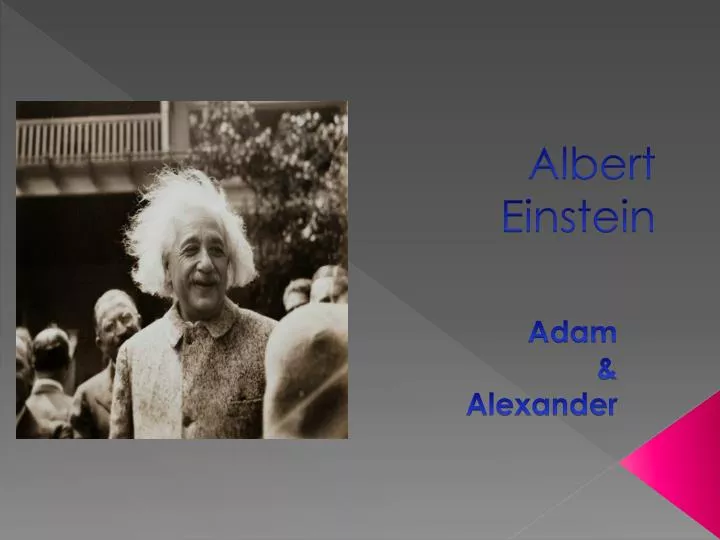 PPT - Albert Einstein PowerPoint Presentation, free download - ID:1801959