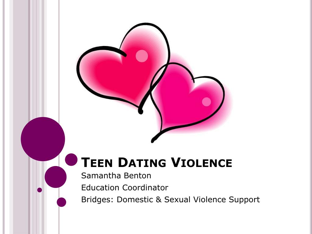 Ppt Teen Dating Violence Powerpoint Presentation Free Download Id