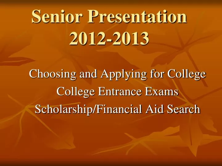 PPT - Senior Presentation 2012-2013 PowerPoint Presentation, free ...