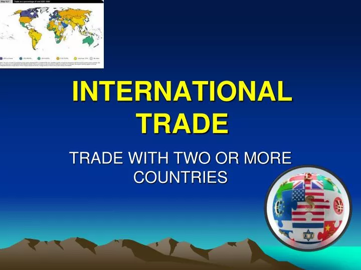 PPT - INTERNATIONAL TRADE PowerPoint Presentation, free download - ID ...