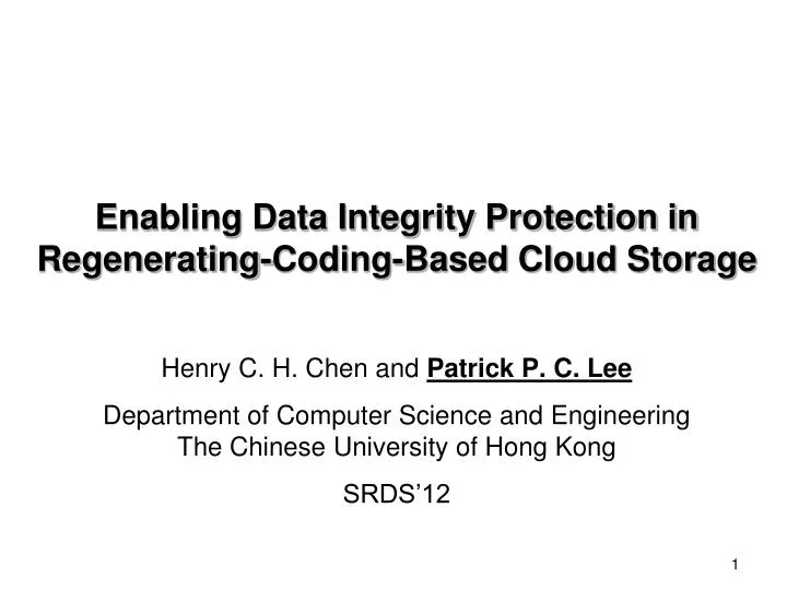 Ppt Enabling Data Integrity Protection In Regenerating Coding Based Cloud Storage Powerpoint 