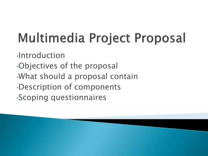 PPT - Multimedia Project Proposal PowerPoint Presentation, free ...