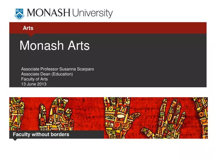 PPT - Monash Arts PowerPoint Presentation, free download - ID:1803312