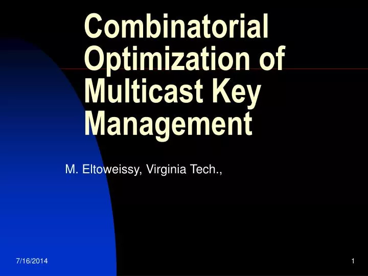 PPT - Combinatorial Optimization of Multicast Key Management PowerPoint Presentation - ID:1803365