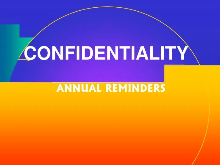 PPT - CONFIDENTIALITY PowerPoint Presentation, free download - ID:1803377