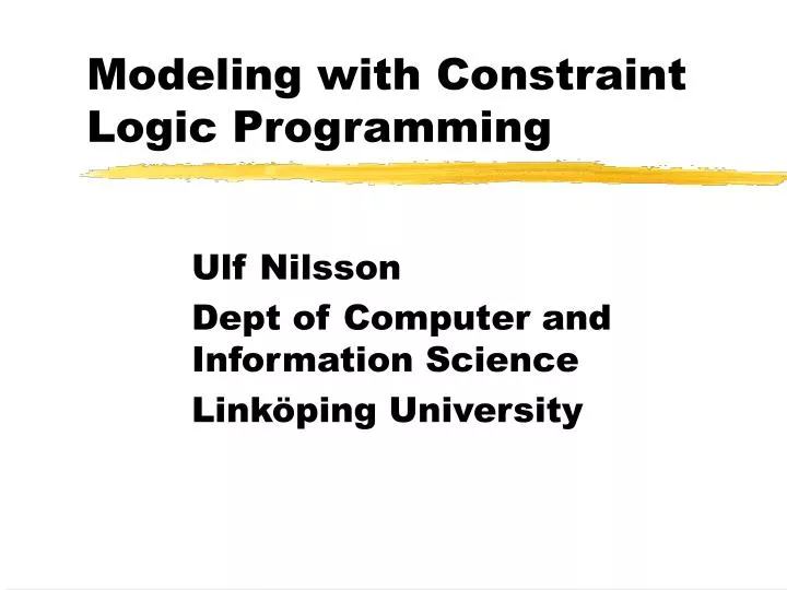 PPT - Modeling with Constraint Logic Programming PowerPoint ... PPT - Modeling with Constraint Logic Programming PowerPoint ...