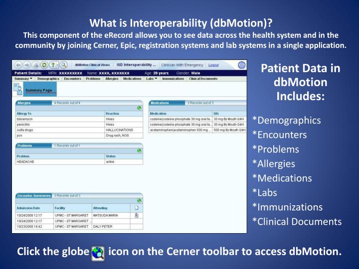 PPT - Click the globe icon on the Cerner toolbar to access dbMotion ...