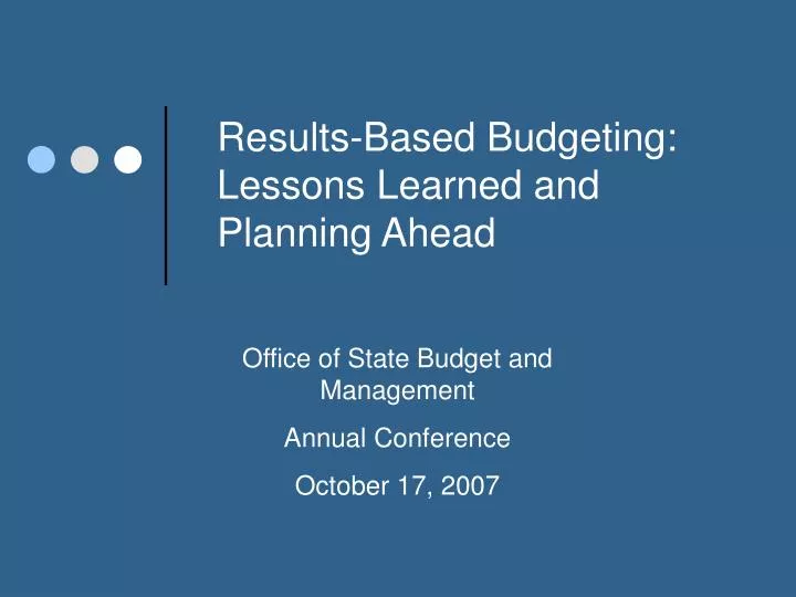 PPT - Results-Based Budgeting: Lessons Learned and Planning Ahead ...