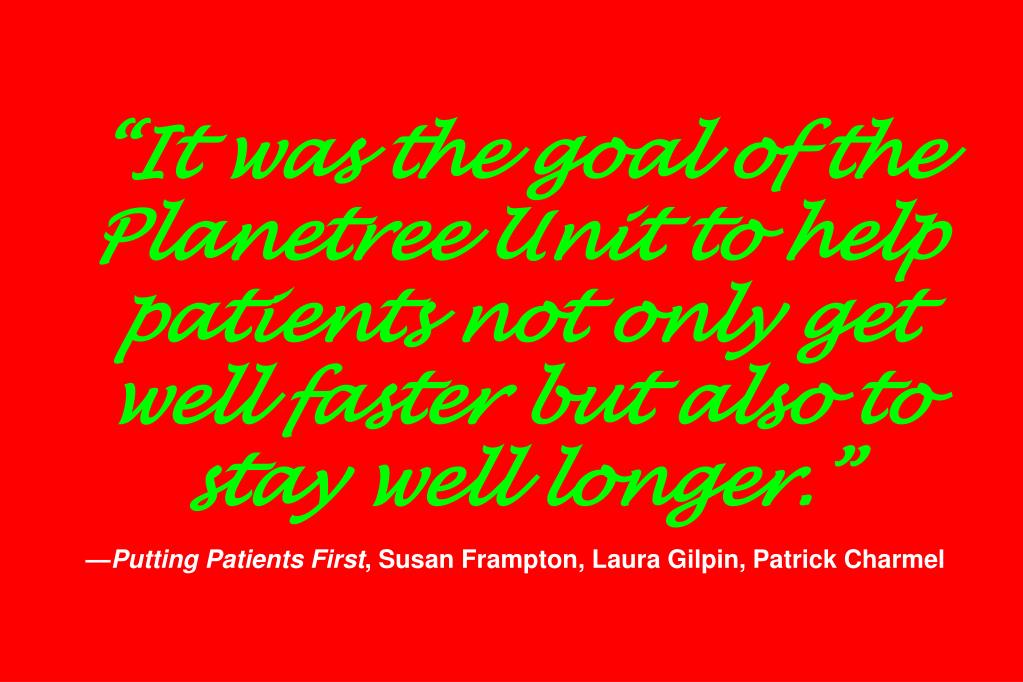 PPT - Planetree: Enhancing Healthcare with Healing Excellence ...