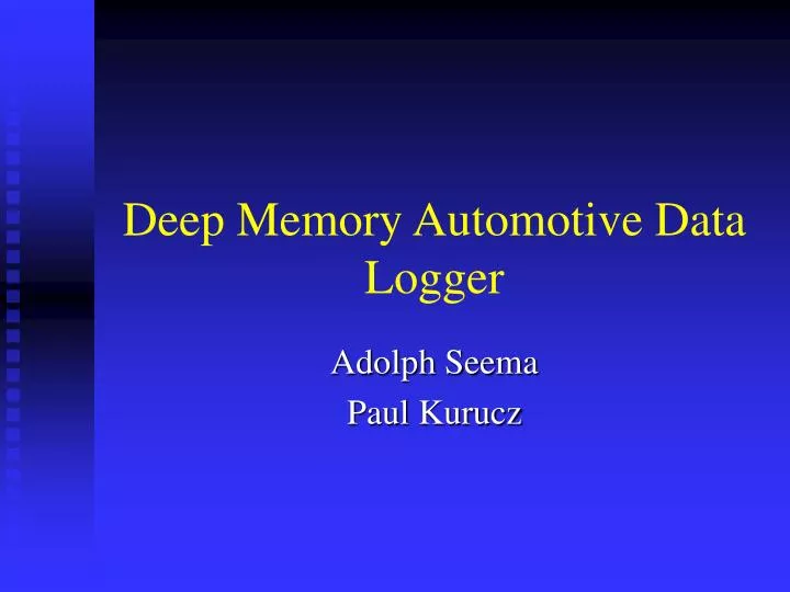 PPT - Deep Memory Automotive Data Logger PowerPoint Presentation, free ...