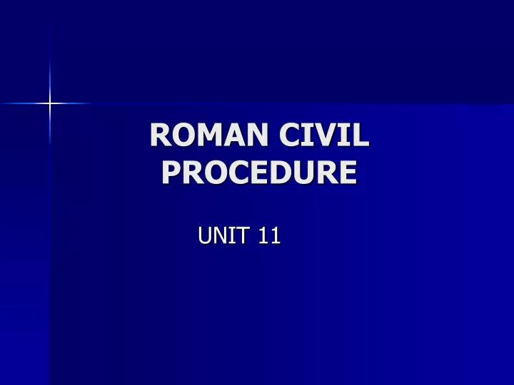 PPT - ROMAN CIVIL PROCEDURE PowerPoint Presentation, free download - ID ...