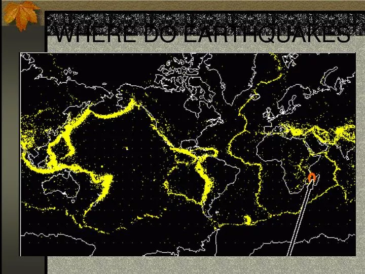PPT - WHERE DO EARTHQUAKES OCCUR? PowerPoint Presentation, free ...
