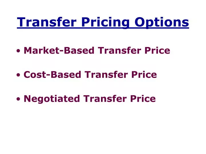 PPT - Transfer Pricing Options PowerPoint Presentation, free download ...