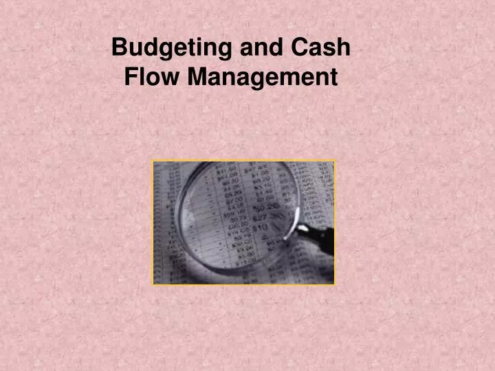 PPT - Budgeting and Cash Flow Management PowerPoint Presentation, free ...