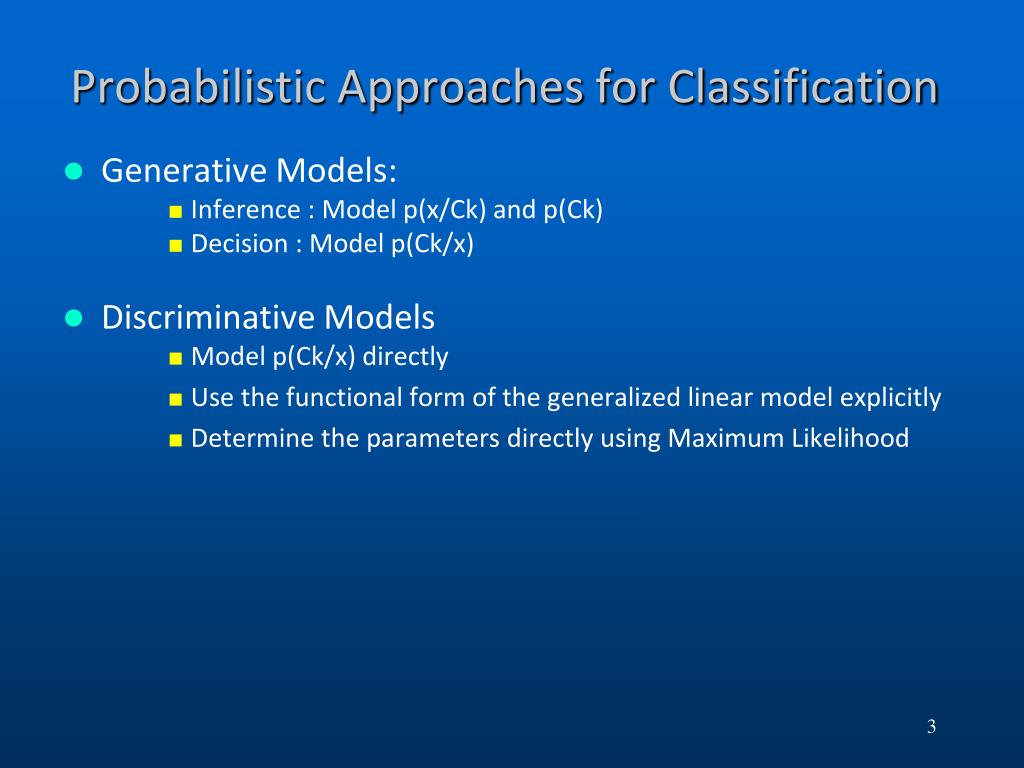 PPT Linear Models For Classification Probabilistic Methods