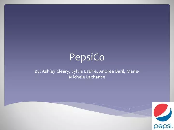 PPT - PepsiCo PowerPoint Presentation, free download - ID:1806613