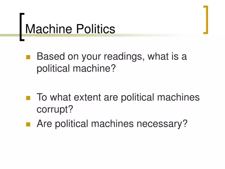 PPT - Machine Politics PowerPoint Presentation, free download - ID:1807051