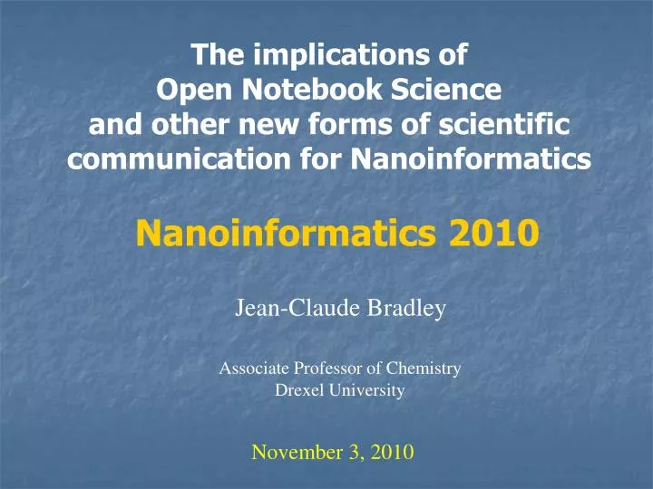 PPT - The implications of Open Notebook Science PowerPoint Presentation ...