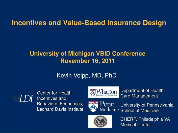PPT - Incentives and Value-Based Insurance Design PowerPoint ...