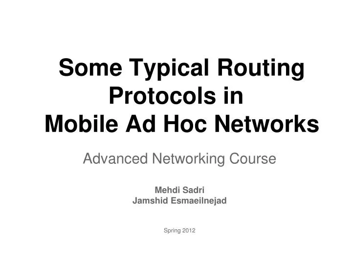 Ppt Some Typical Routing Protocols In Mobile Ad Hoc Networks Powerpoint Presentation Id 1808541