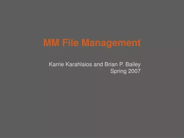 PPT - MM File Management PowerPoint Presentation, free download - ID ...