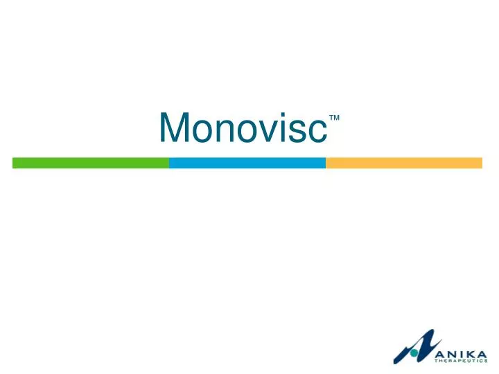 PPT - Monovisc ™ PowerPoint Presentation, free download - ID:1808839