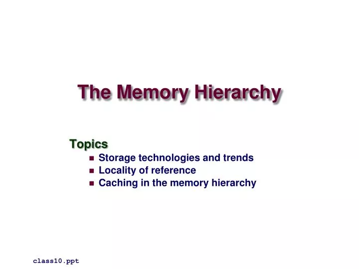 PPT - The Memory Hierarchy PowerPoint Presentation, free download - ID ...