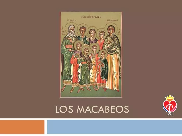 PPT - Los Macabeos PowerPoint Presentation, free download - ID:1809451