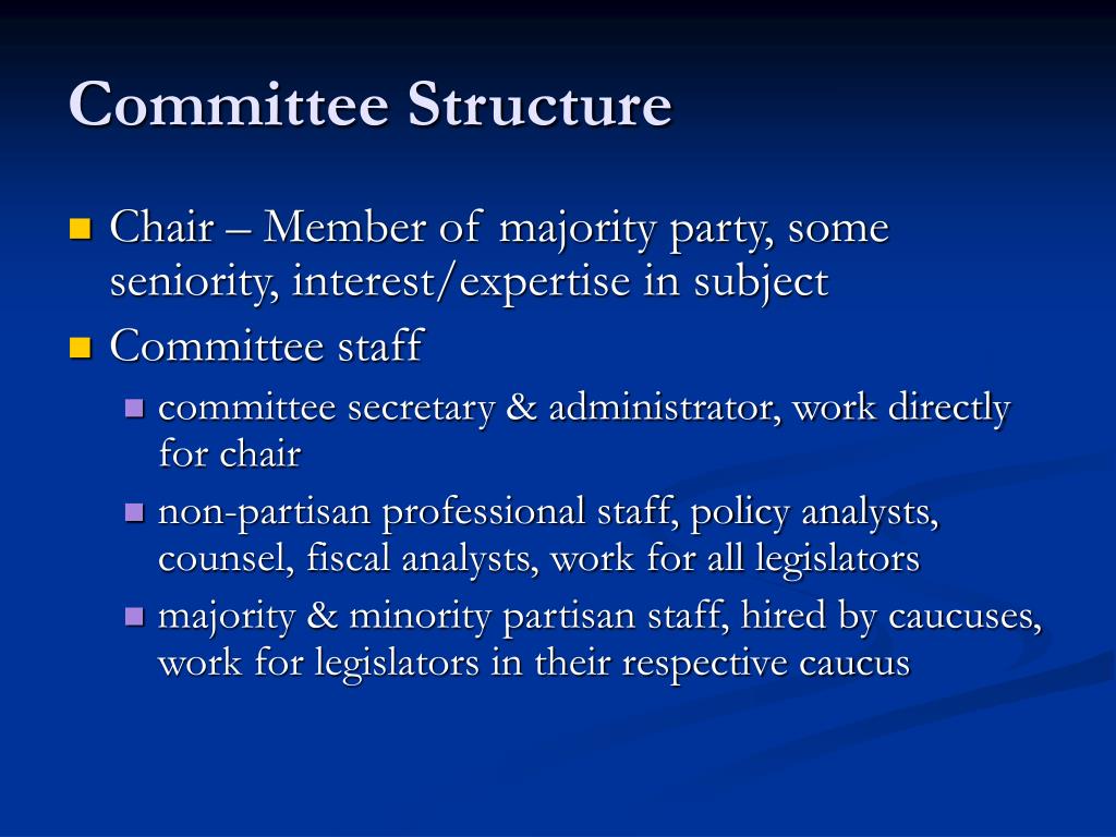 PPT - LEGISLATIVE COMMITTEE STRUCTURE AND PROCESS Presentation for 2006 ...
