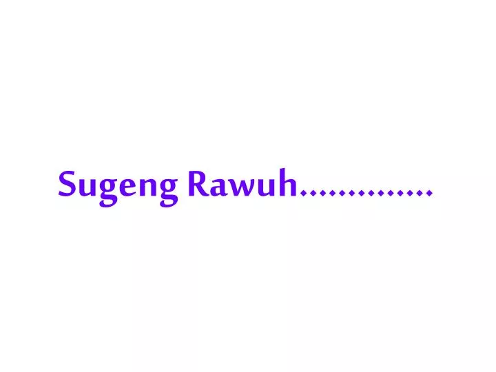 PPT - Sugeng Rawuh………….. PowerPoint Presentation, free download - ID:1810676
