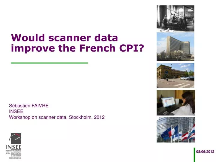 PPT - Would scanner data improve the French CPI? PowerPoint ...