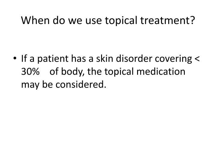 PPT - Principles of Topical Treatments in Dermatology PowerPoint ...