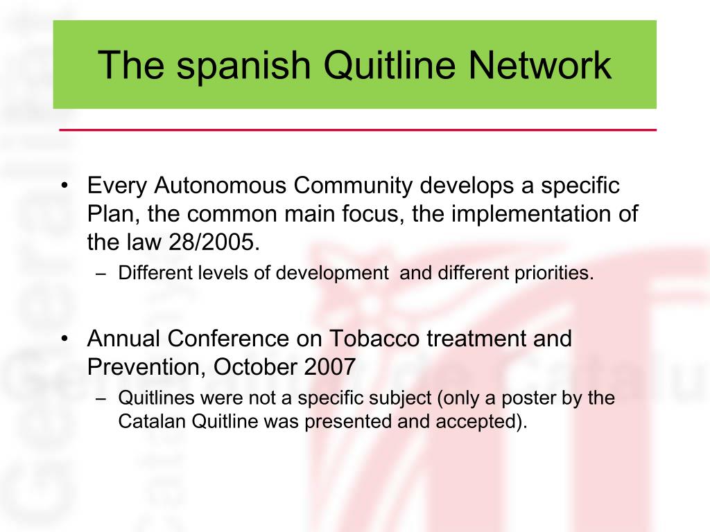 PPT - The Spanish Quitline Network. The case study of the Catalonia ...