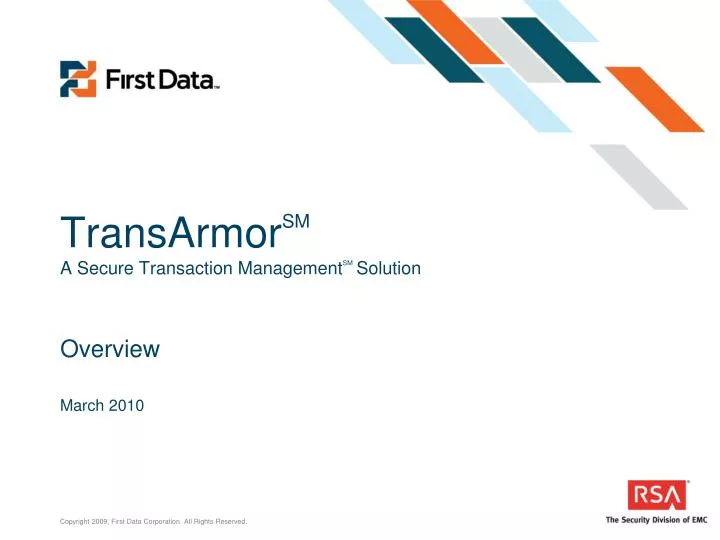 PPT - TransArmor SM A Secure Transaction Management SM Solution ...