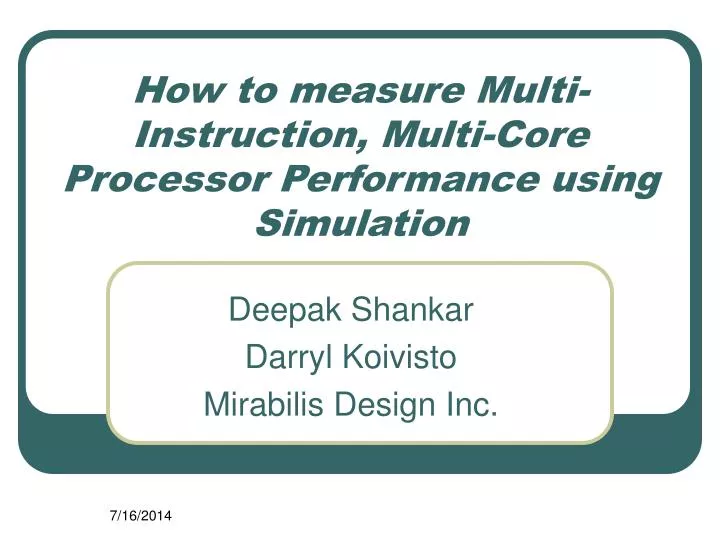 Ppt How To Measure Multi Instruction Multi Core Processor Performance Using Simulation