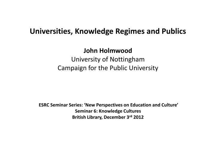 Ppt Esrc Seminar Series ‘new Perspectives On Education And Culture