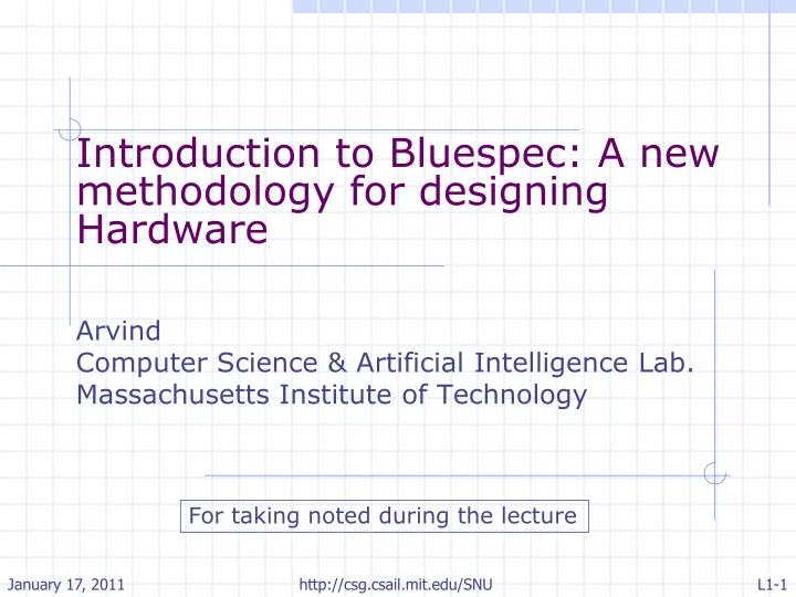PPT - Introduction to Bluespec: A new methodology for designing ...