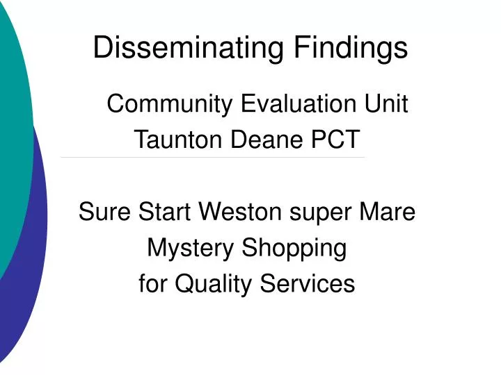 PPT - Disseminating Findings PowerPoint Presentation, free download ...