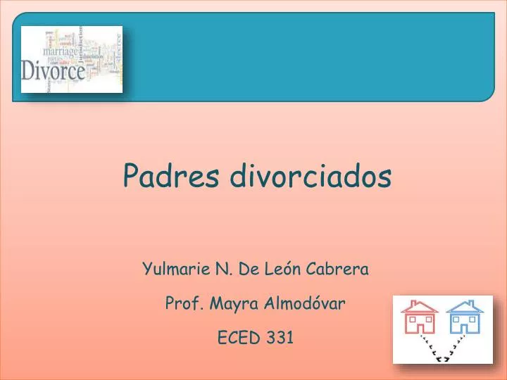 PPT - Padres divorciados PowerPoint Presentation, free download - ID ...