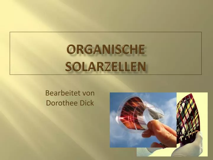 PPT - Organische Solarzellen PowerPoint Presentation, free download ...