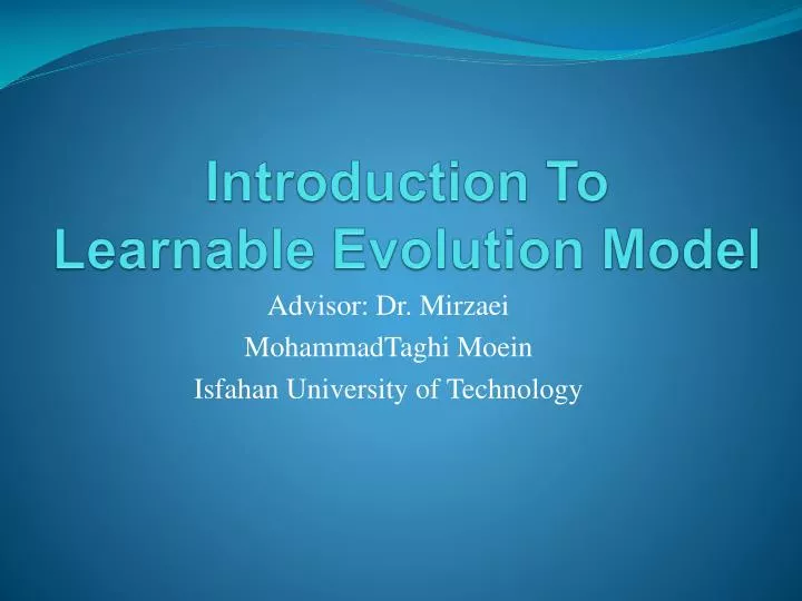 Ppt Introduction To Learnable Evolution Model Powerpoint Presentation Id 1813421