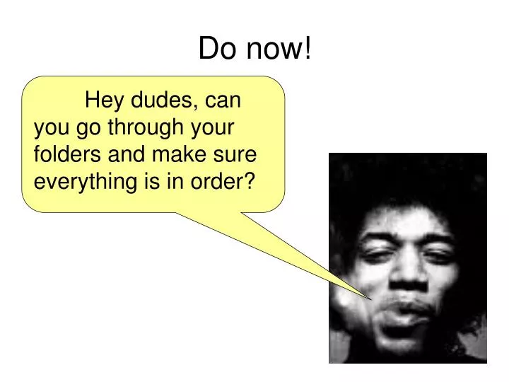 PPT - Do now! PowerPoint Presentation, free download - ID:1815167