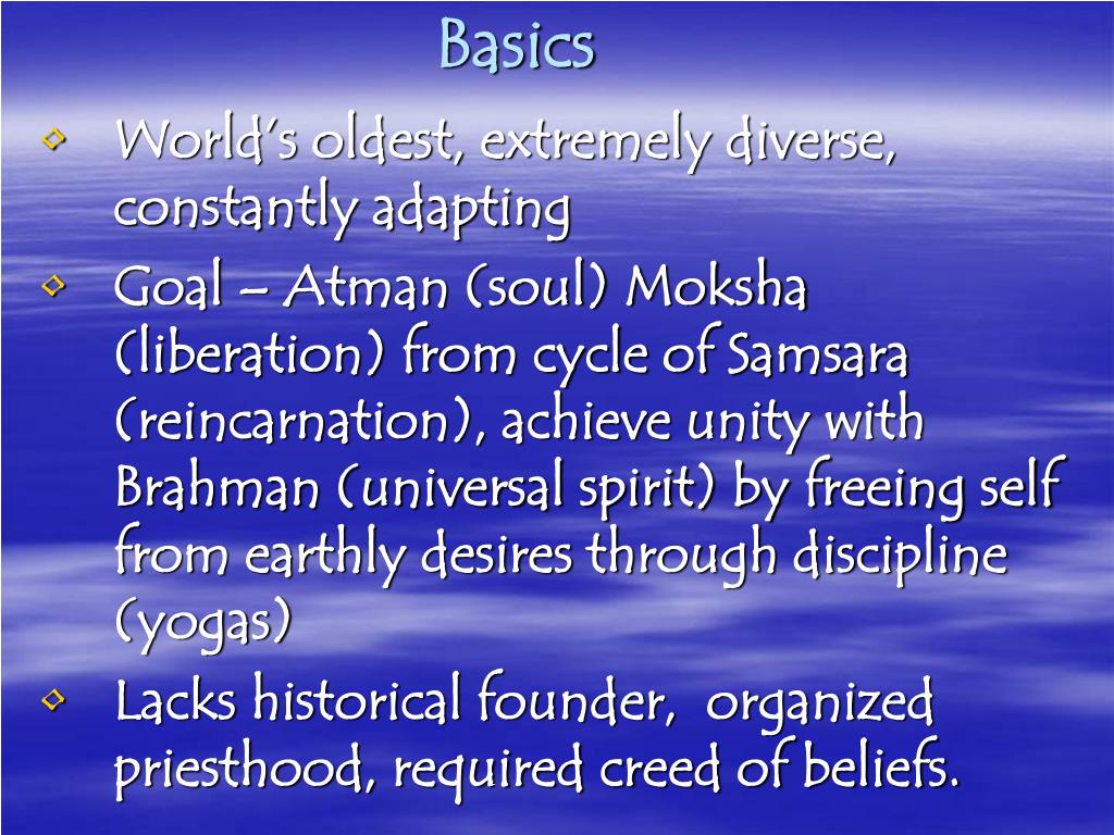 PPT - Desires, Moksha, Atman-Brahman, Personality Types, Yogas, Gods ...