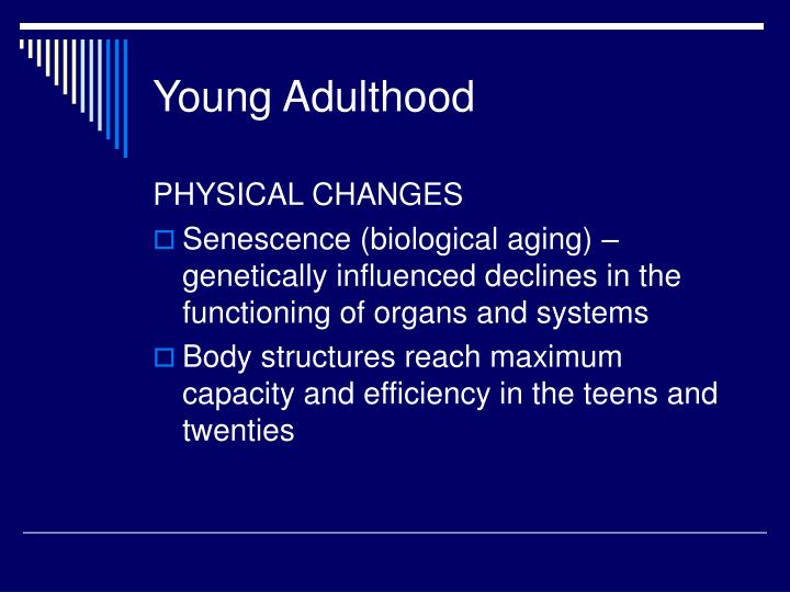 PPT - Physical and Cognitive Development in Young Adulthood PowerPoint ...